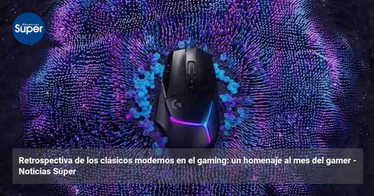 Retrospectiva de los clásicos modernos en el gaming: un homenaje al mes ...
