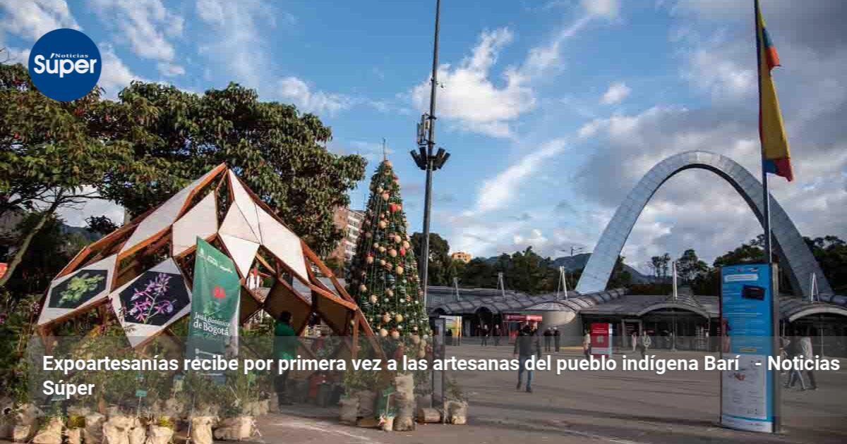 Expoartesanías recibe por primera vez a las artesanas del pueblo ...