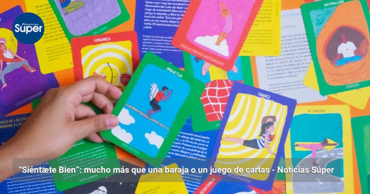 “Siéntæte Bien”: mucho más que una baraja o un juego de cartas ...
