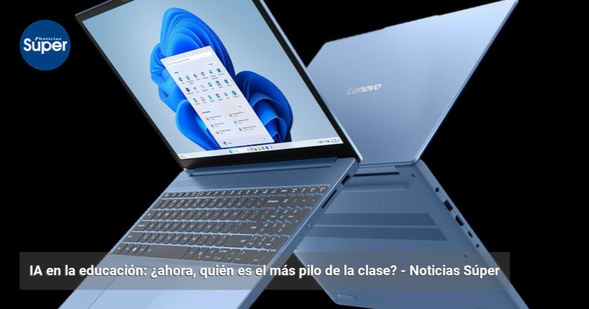 IA en la educación: ¿ahora, quién es el más pilo de la clase ...
