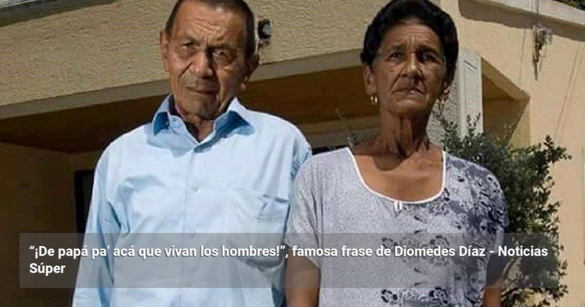 De papá pa’ acá que vivan los hombres!”, famosa frase de Diomedes Díaz ...
